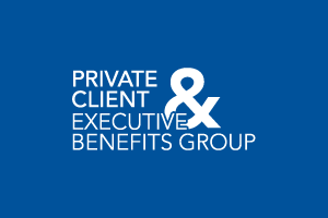 Private Client & Executive Benefits Group
